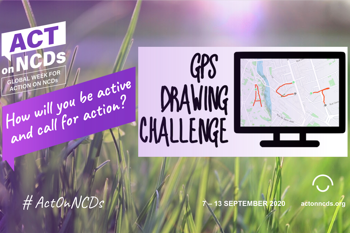Get active and #ActOnNCDs with NEW GPS Drawing Challenge! • Global Week ...