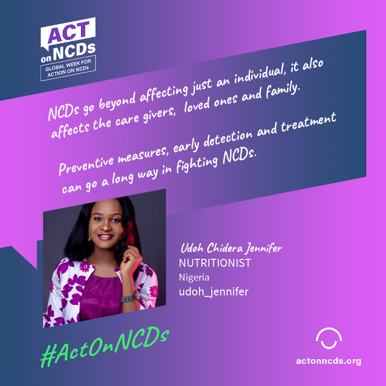 Udoh Chidera Jennifer • Global Week for Action on NCDs